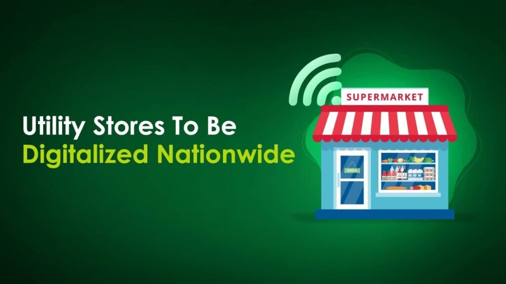 Utility Stores to Be Digitalized by July 2021 – Startup Pakistan
