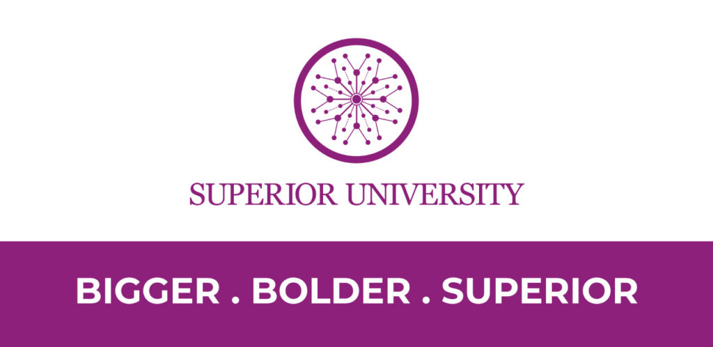Superior University reinvigorated as “Bigger-Bolder-Superior” with ...