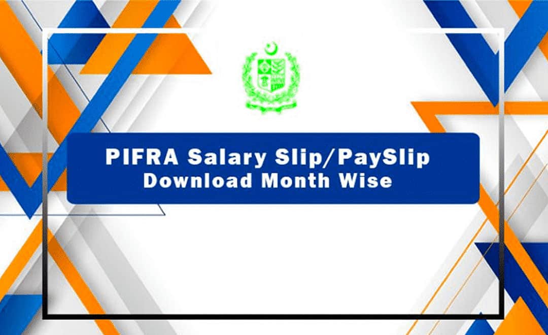 PIFRA Salary Slip – Govt Employees, can Get Salary Slip Online in 2022 ...