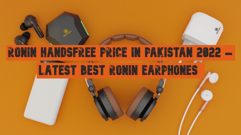 Ronin Handsfree Price in Pakistan 2023 – Latest Best Ronin Earphones ...